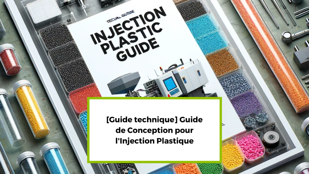 [Fiche technique] 1. Projet 1.1 Timeline projet : Les étapes d'industrialisation d'une pièce ...